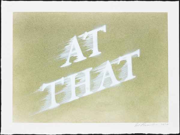 Ed Ruscha: Paintings, 541 West 24th Street, New York, November 14, 2020 ...